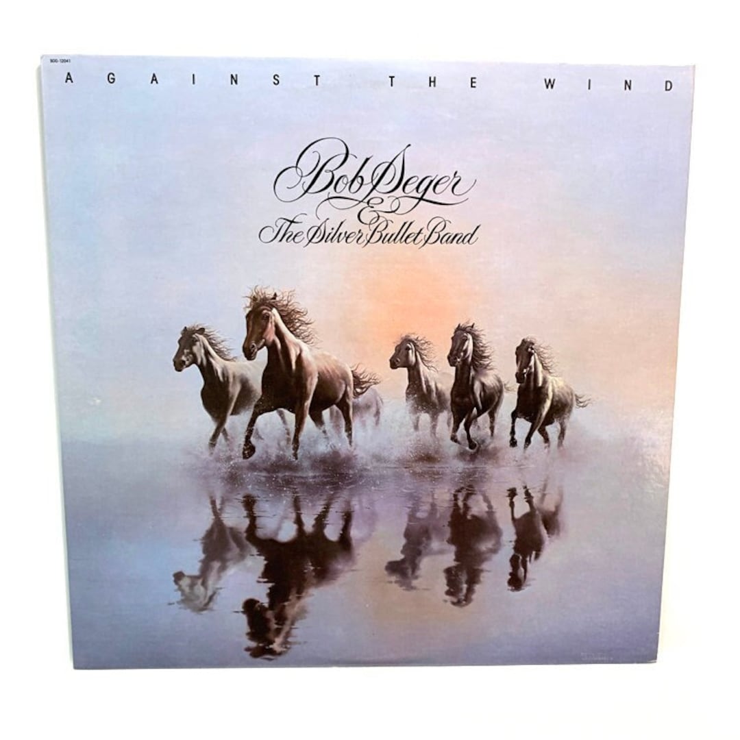Bob Seger & the Silver Bullet Band Against the Wind - Etsy