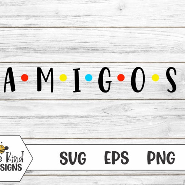 Amigos Svg - Etsy