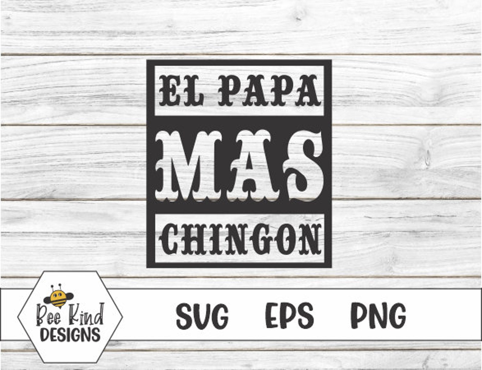 El Papa Mas Chingon, Funny Spanish Father's Day SVG - Etsy