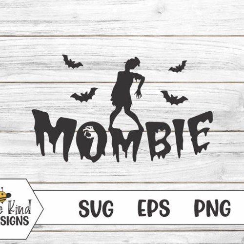 Mombie Svg Bundle Eps Dxf Ai Png Files for Cricut - Etsy