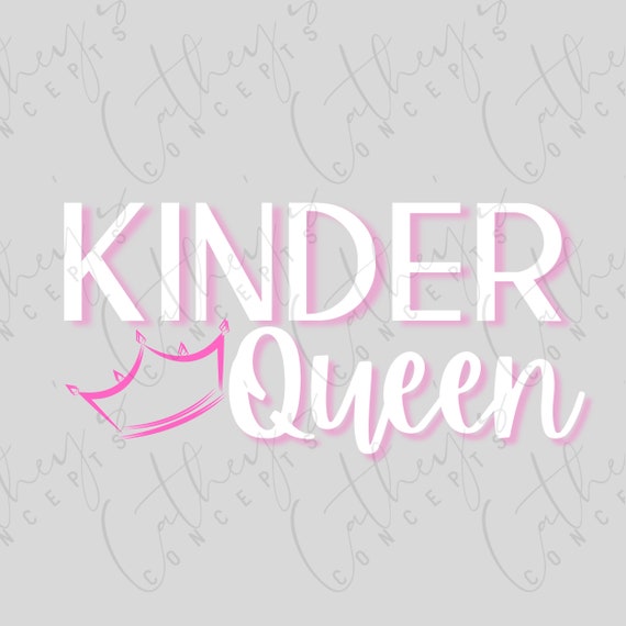 Kinder Queen White & Pink PNG Design // Kindergarten PNG - Etsy
