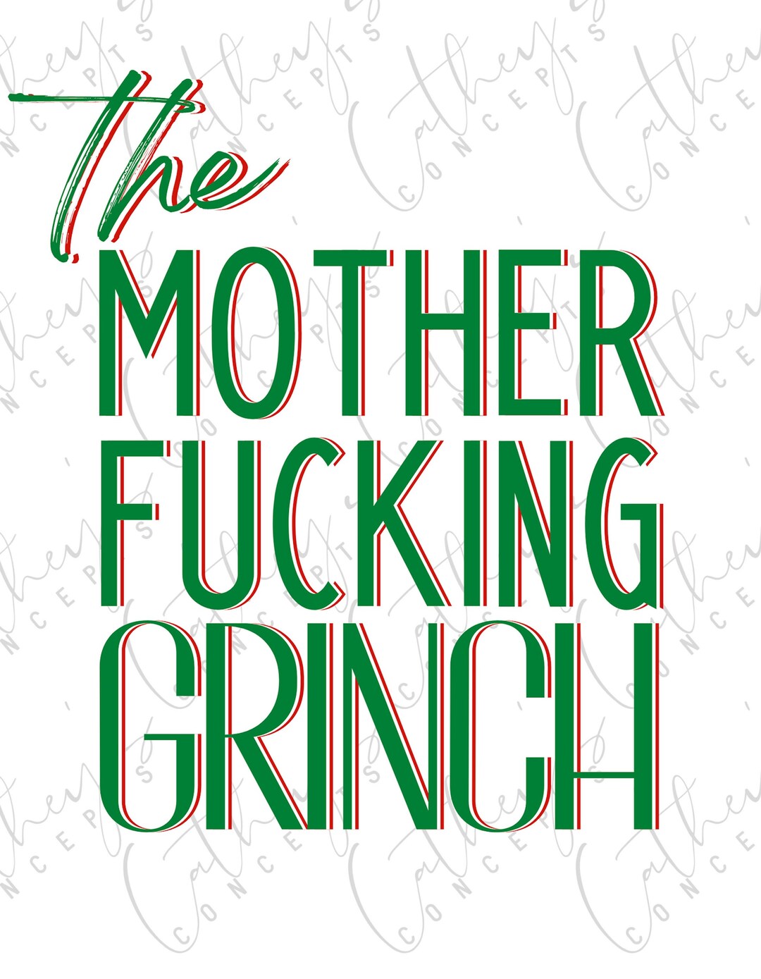 The Mother Fcking Grinch // Grinchmas Design // Funny Holiday Shirt ...