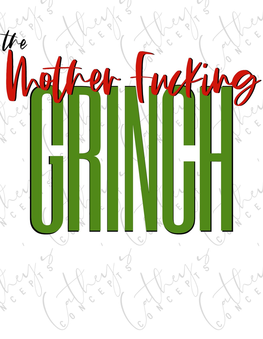 The Mother Fcking Grinch // Grinch Shirt Design // Funny Christmas ...