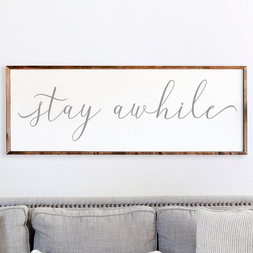 Stay Awhile Sign Stay Awhile Wood Sign Living Room Wall - Etsy