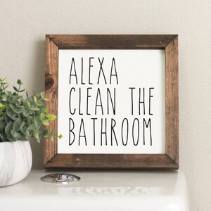 Alexa, Clean the Bathroom Sign Humor Bathroom Decor Funny Bathroom Sign ...