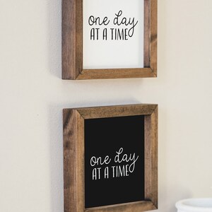 One Day at A Time Sign - Framed Wood Sign - Wall Art - Mini Wall Sign ...