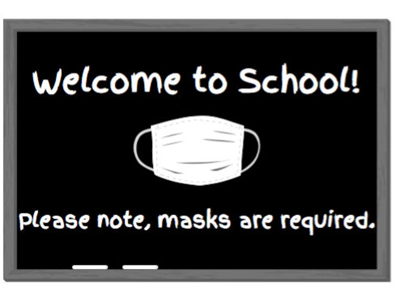 Welcome to School Masks Required Sign - Etsy
