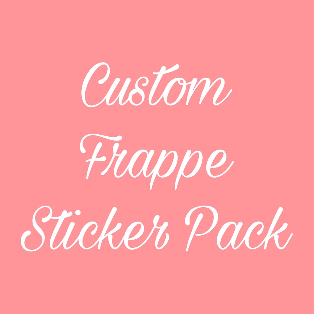 Custom Frappe Sticker Pack | Frappe | Waterproof | Drink | Aesthetic ...