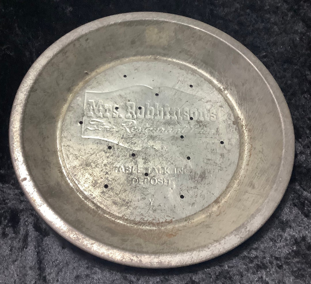 Vintage Mrs. Robbinson’s Fine Restaurant Pie Tin - Table Talk Vented ...