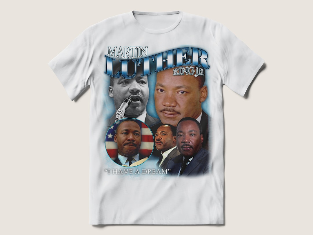 Martin Luther King Jr. Tshirt Design - Etsy