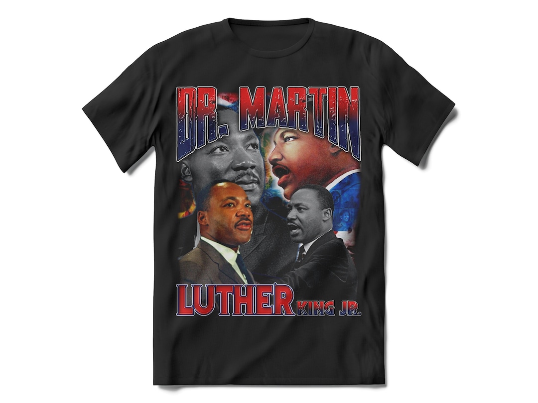 Martin Luther King Jr. Tshirt Design - Etsy