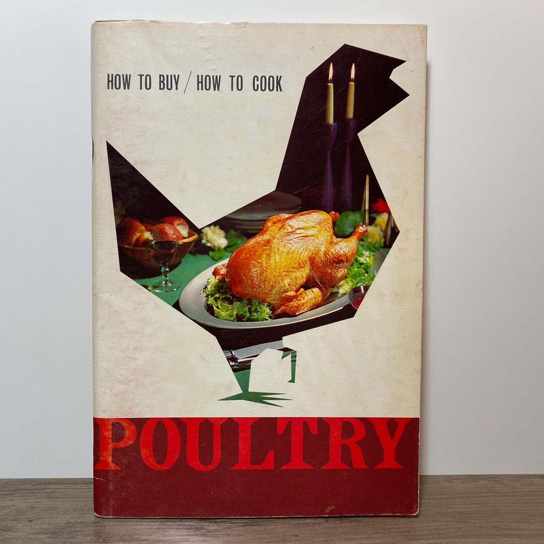 Poultry How to Buy / How to Cook 1960s Softcover Cookbook Recipes ...