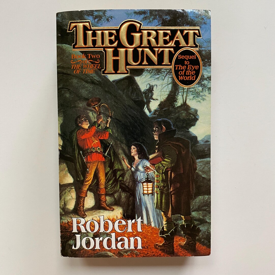 The Great Hunt by Robert Jordan 1991 Paperback First Tor Edition Book ...