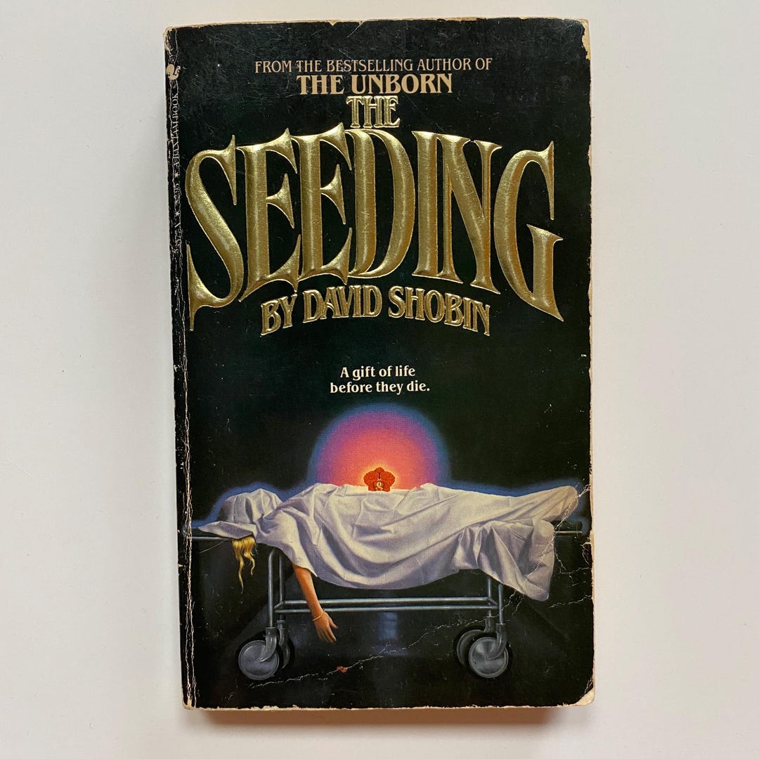 The Seeding by David Shobin 1984 Paperback 1st Printing Bantam Edition ...