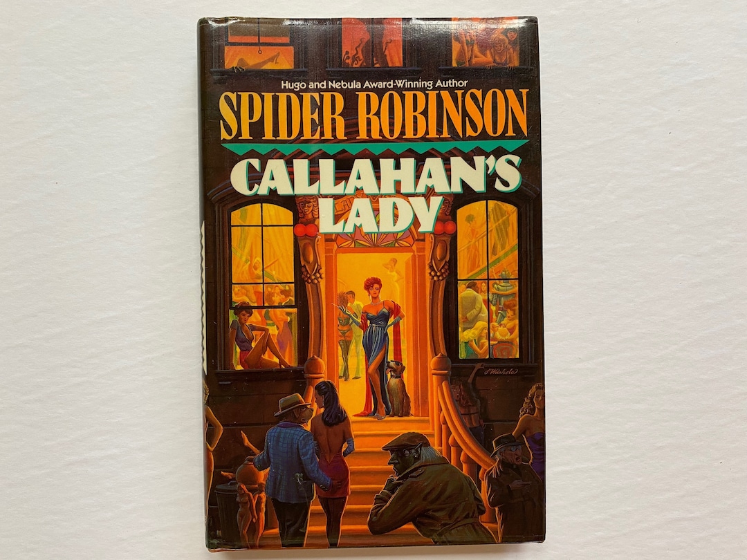 Callahan's Secret by Spider Robinson 1989 Hardcover Book First Printing ...