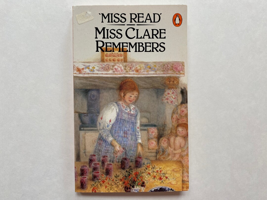 Miss Clare Remembers by Miss Read 1982 Paperback Penguin Books Classic ...