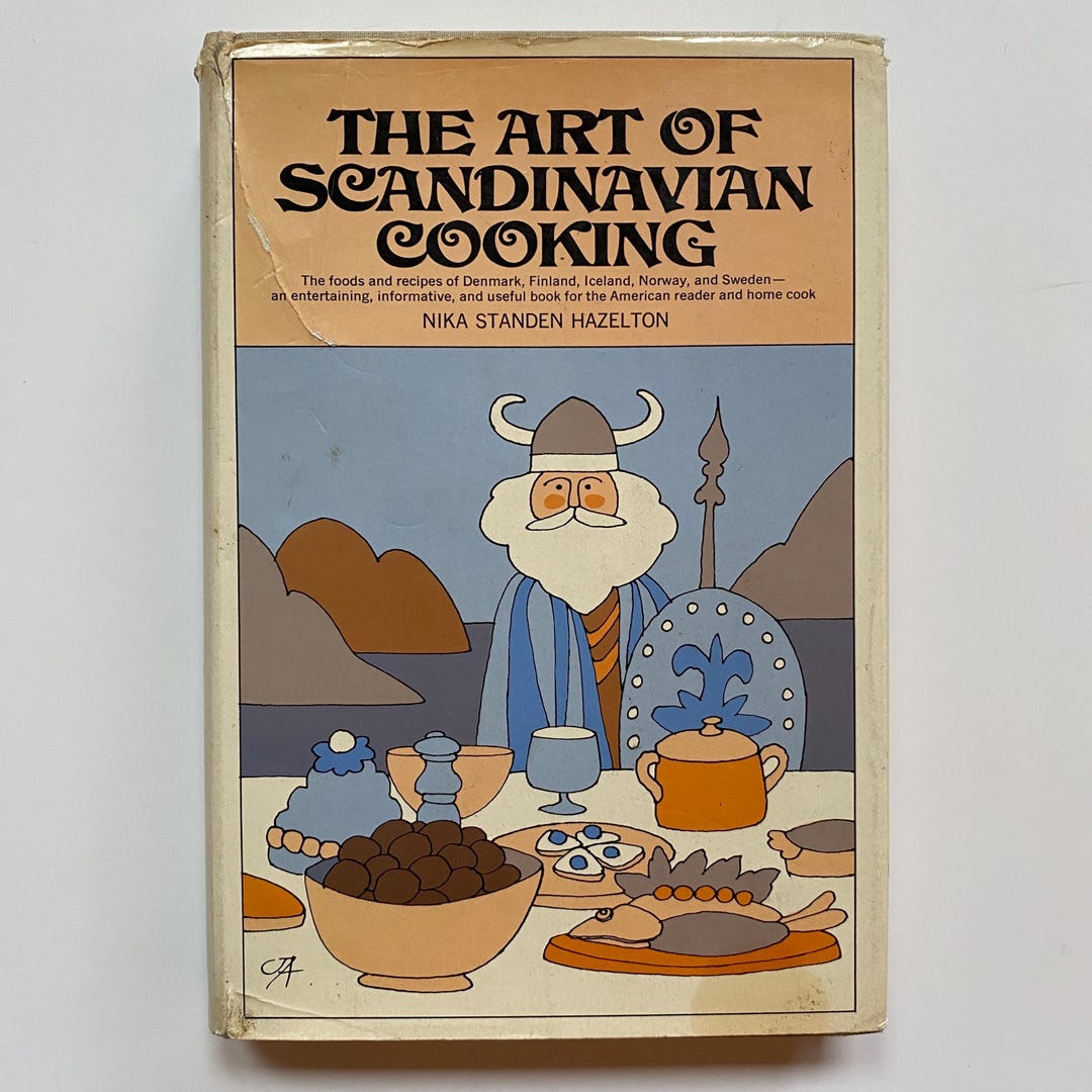 The Art of Scandinavian Cooking by Nika Standen Hazelton 1965 Hardcover ...