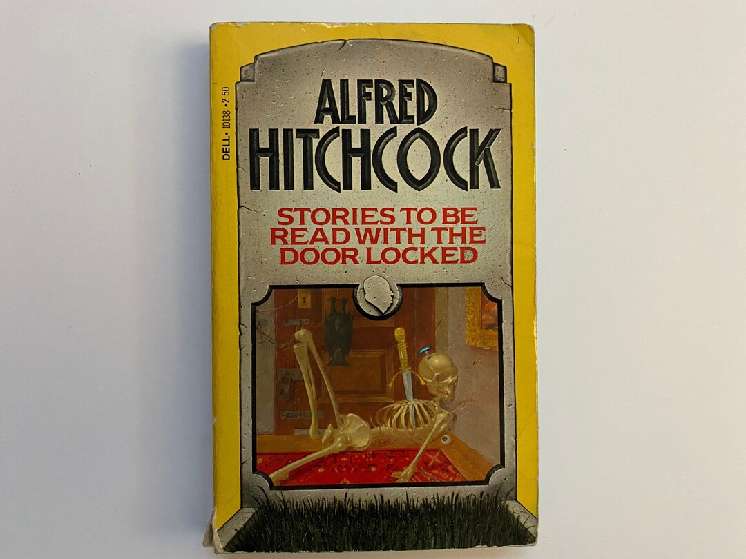 Stories to Be Read With the Door Locked by Alfred Hitchcock ( 1981 ...
