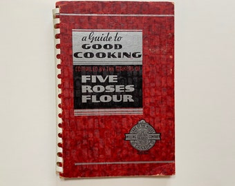 A Guide to Good Cooking With Five Roses Flour Cookbook - Etsy