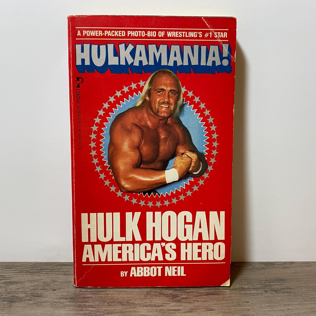Hulkamania! Hulk Hogan: America’s Hero by Abbot Neil (1985, Paperback ...
