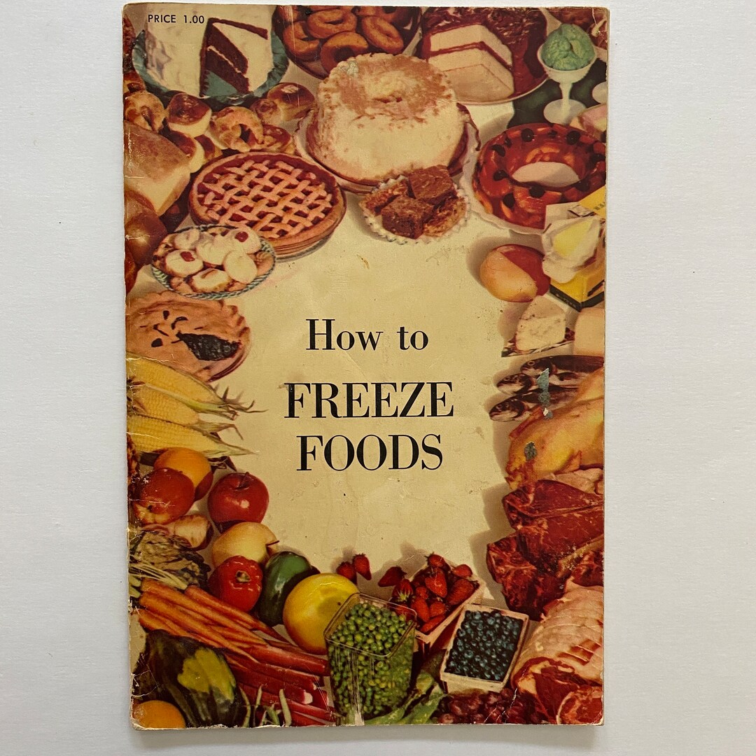 How to Freeze Foods 1950s Kitchen Freezer Guide Book Booklet - Etsy