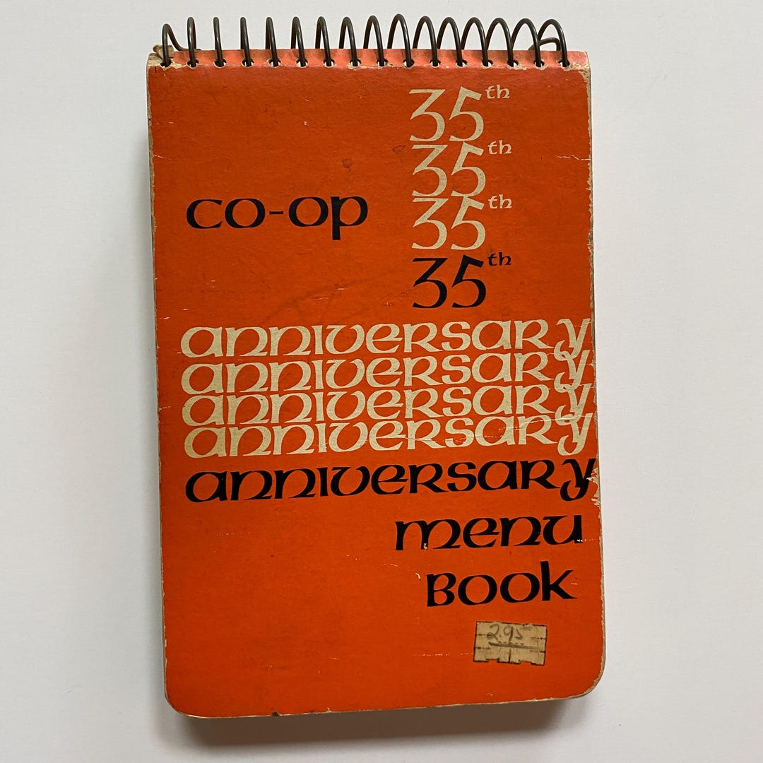 Co-op 35th Anniversary Menu Book 1972 Softcover Spiral Bound Consumers ...