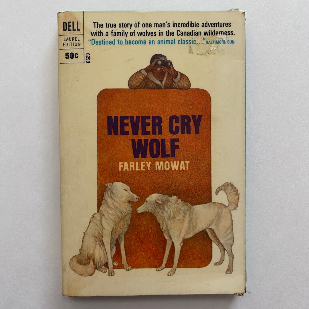 Never Cry Wolf by Farley Mowat 1968 Paperback Book Dell Edition - Etsy