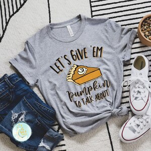 Funny Thanksgiving Shirts Family Thanksgiving Shirts Friends Funny ...