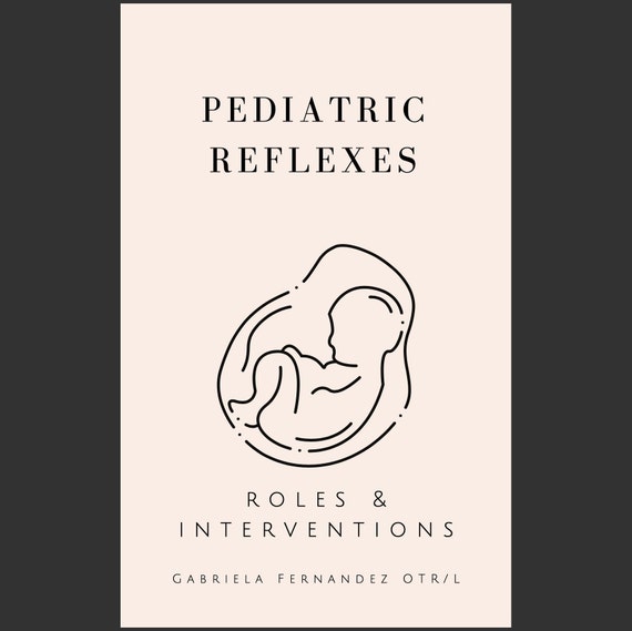 Pediatric Reflexes : Roles and Intervention / Treatment | Etsy