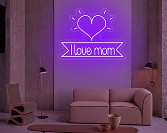 Love Mom Neon Sign - Etsy