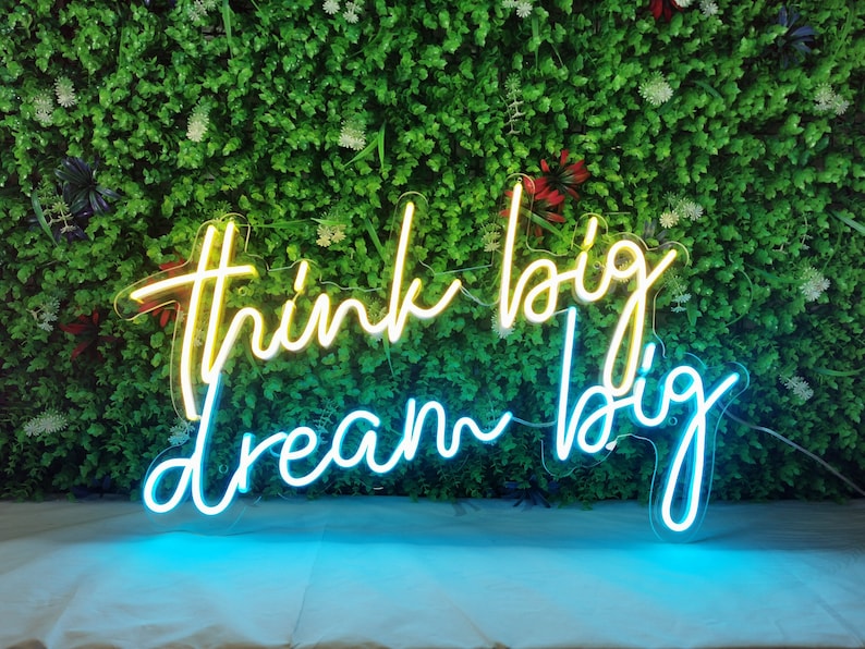 Think Big Dream Big Neon Sign Led Neon Sign Personalized | Etsy