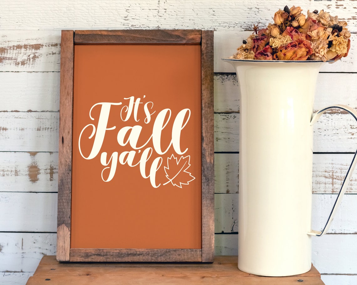 It's Fall Ya'll, Fall Quote Artwork, Custom Fall Artwork, Autumn Wall ...