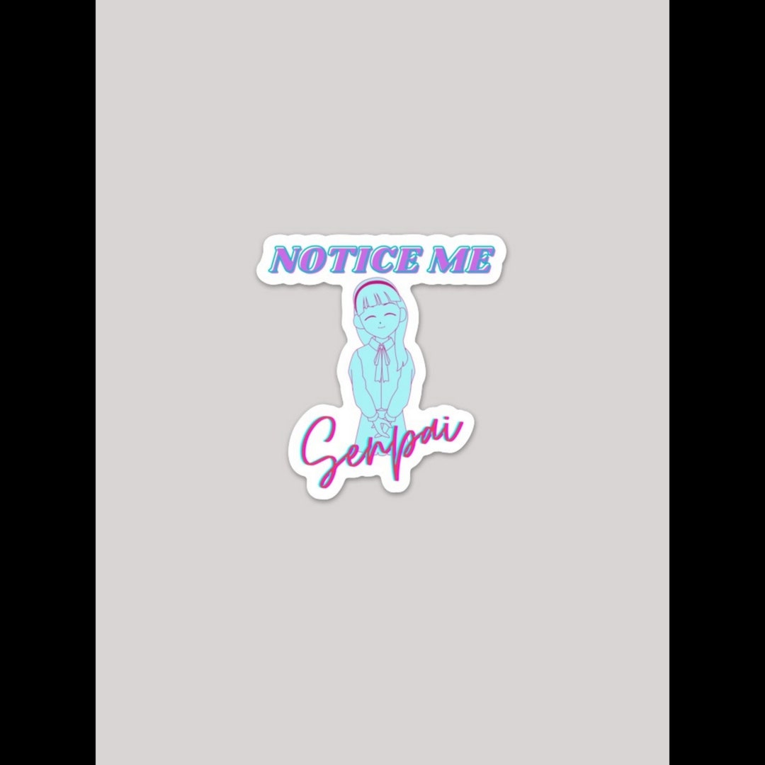 Notice Me Senpai Anime Girl Sticker - Etsy