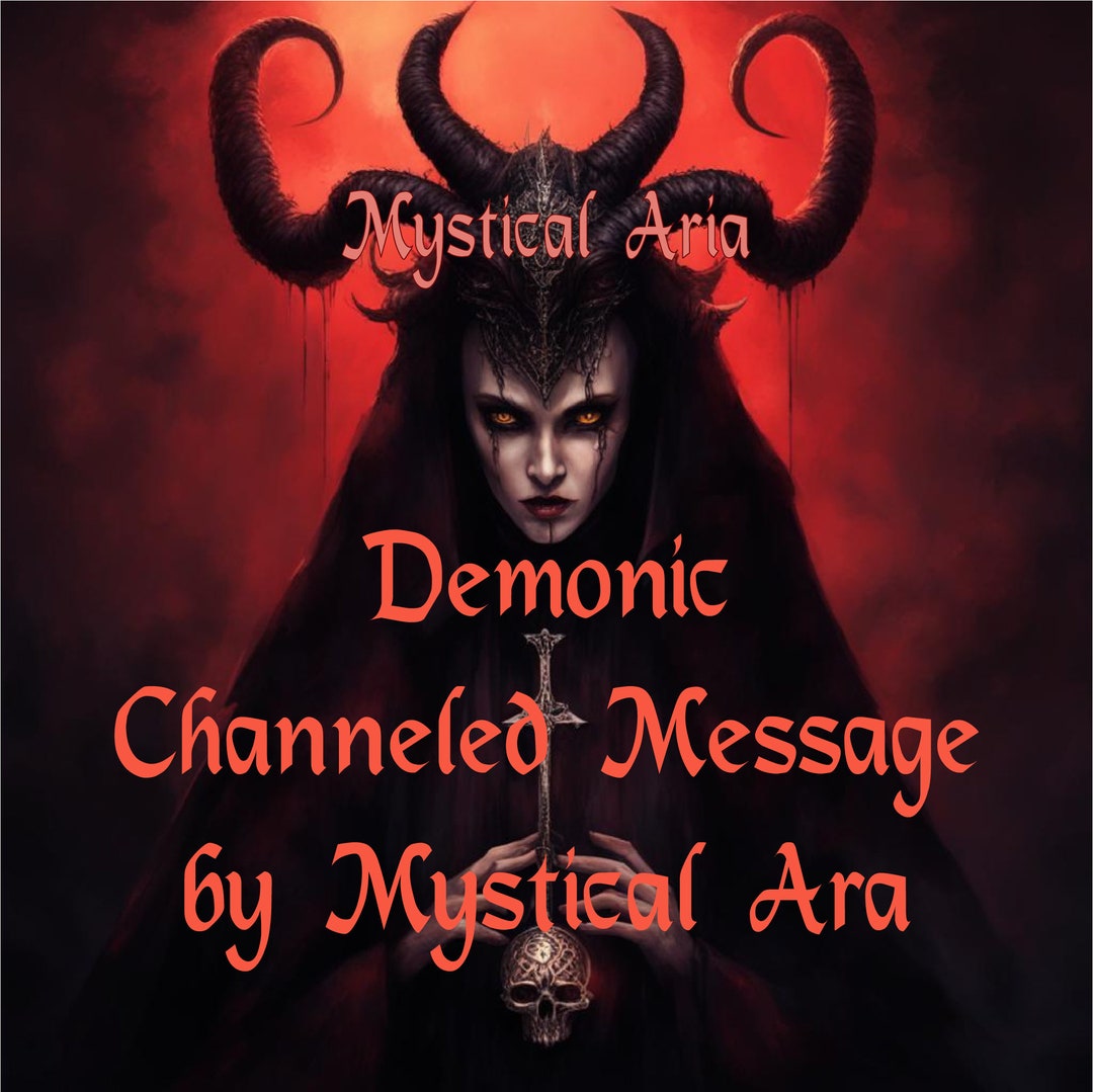 Demonic Channeled Message From Mysticalaria - Channeled Message From ...