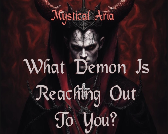 What Demon is Reaching Out to You? Psychic Reading - What Demon is ...