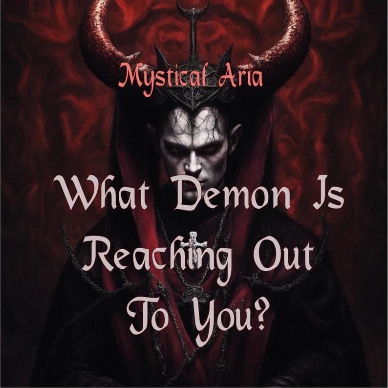 What Demon is Reaching Out to You? Psychic Reading - What Demon is ...