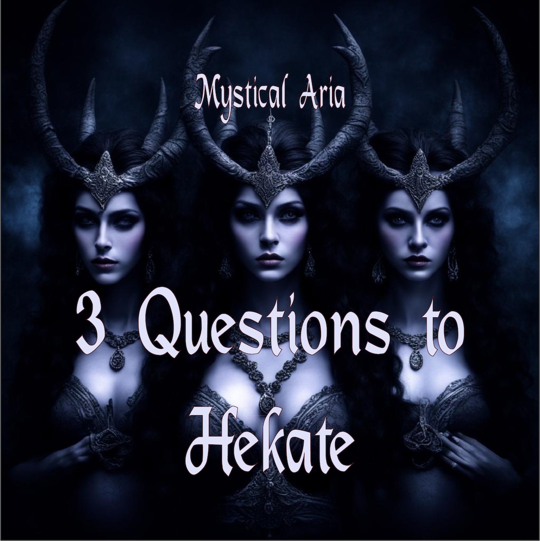 Ask Goddess Hekate 3 Questions Goddess Hecate Reading Channeled Message ...