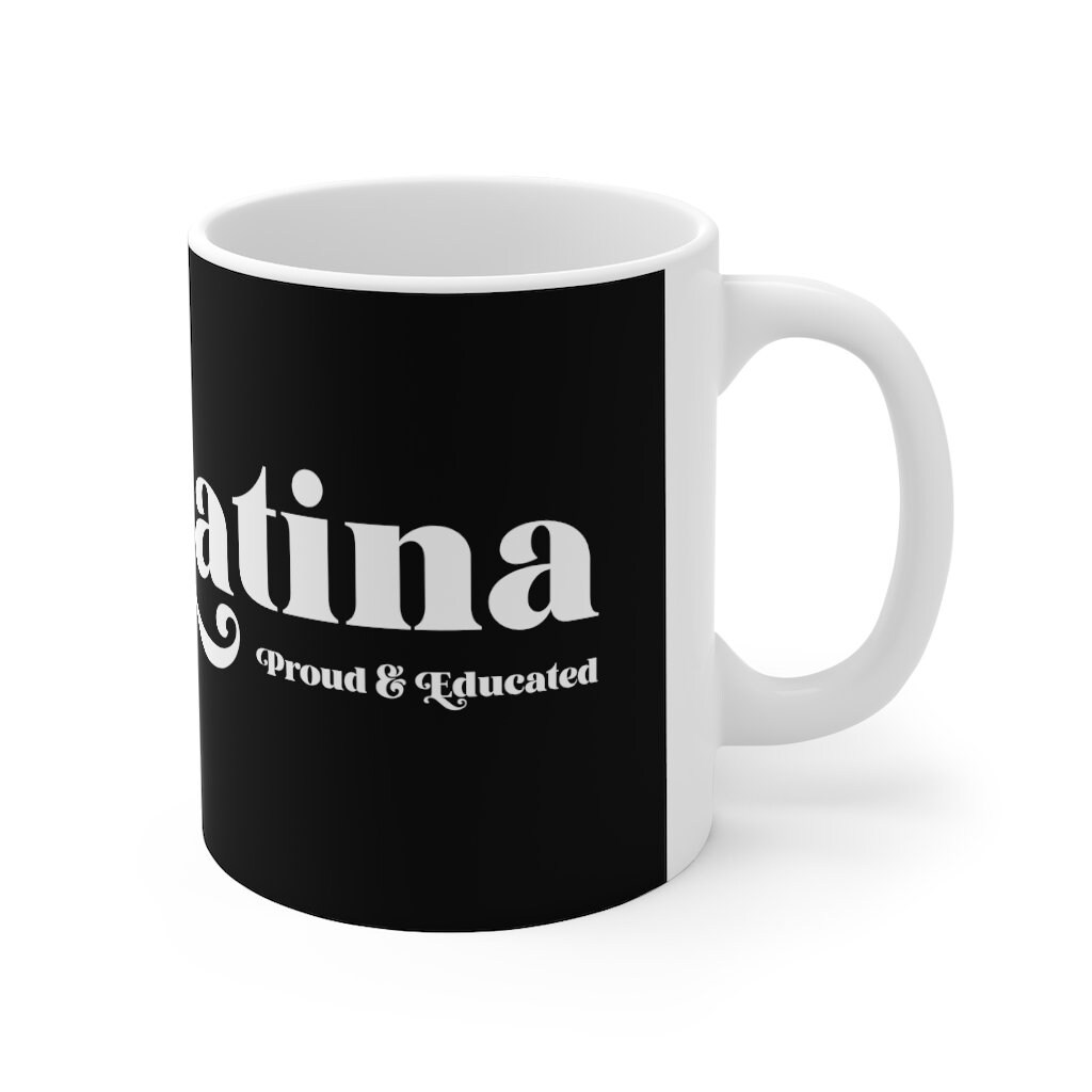 Latina Proud and Educated Coffee mug Mexican Mexico | Etsy