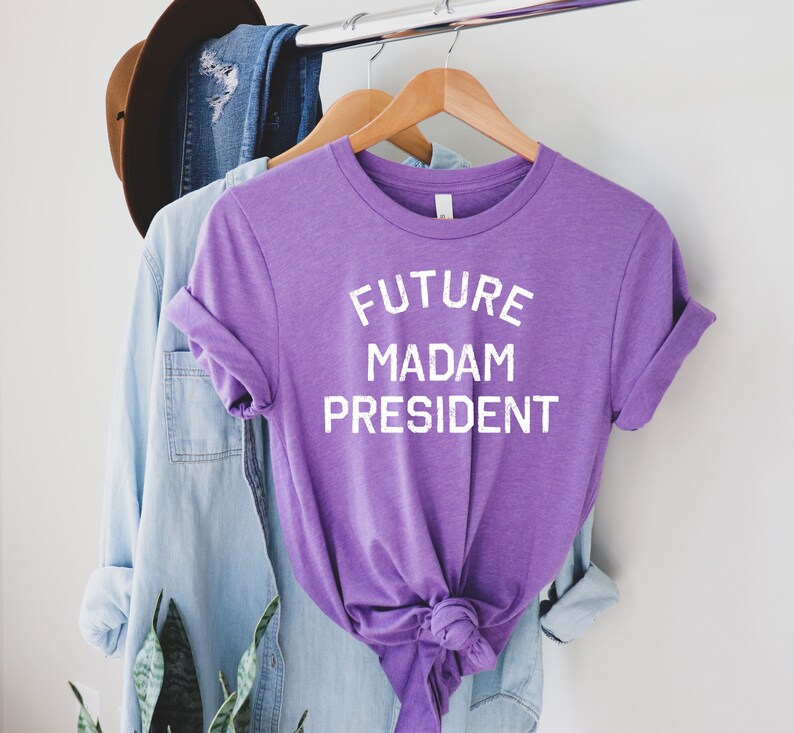 Future President Shirt Future Madam President Tshirt - Etsy