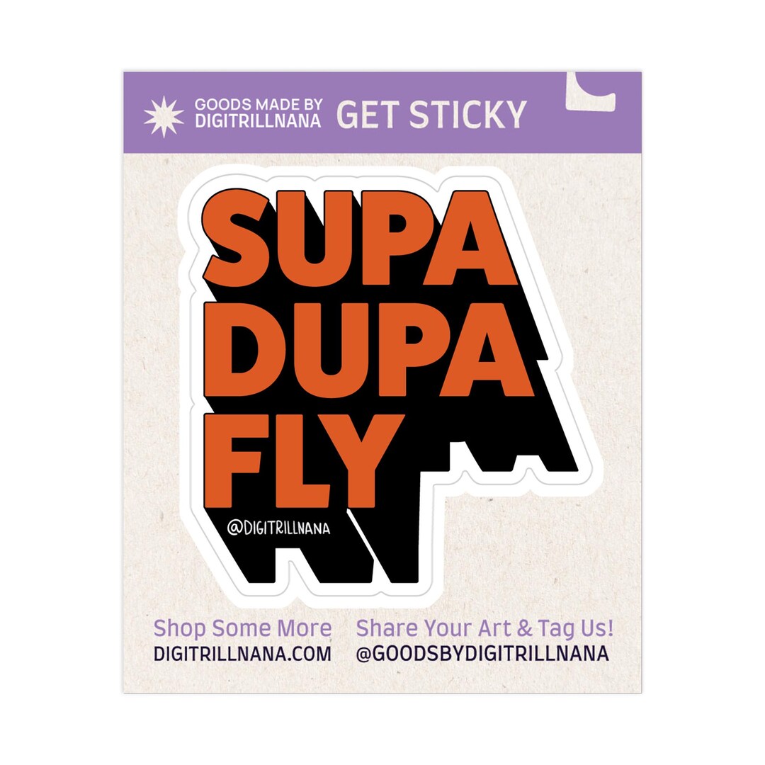 Supa Dupa Fly Sticker: 3D Text Tribute to Missy Elliot | Waterproof ...