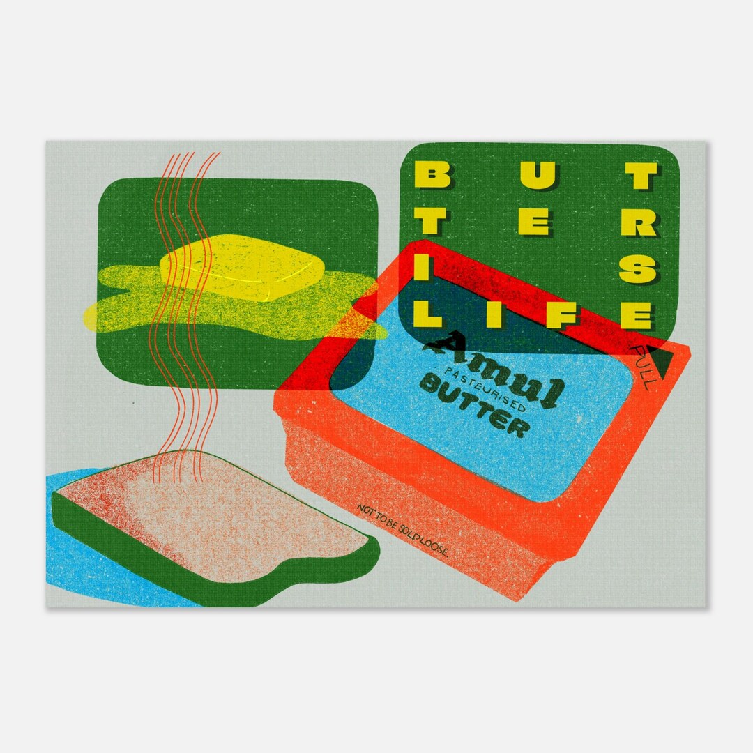 Amul Butter, Butter is Life Poster | Indian | Kitchen | Art Print ...