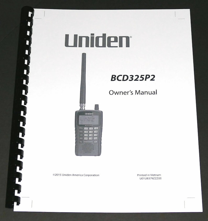 Owner's Manual 8 1/2 X 11" REPRINT for the Uniden BCD325P2 Scanner ...