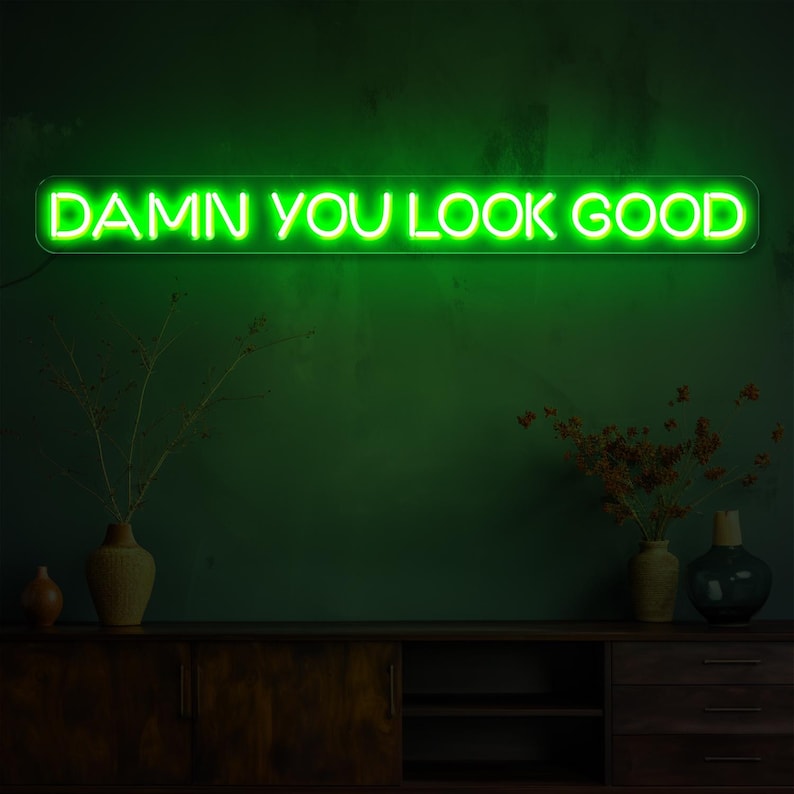 Damn You Look Good Neon Sign, Pink Neon Sign, Party Neon Sign, Trendy ...