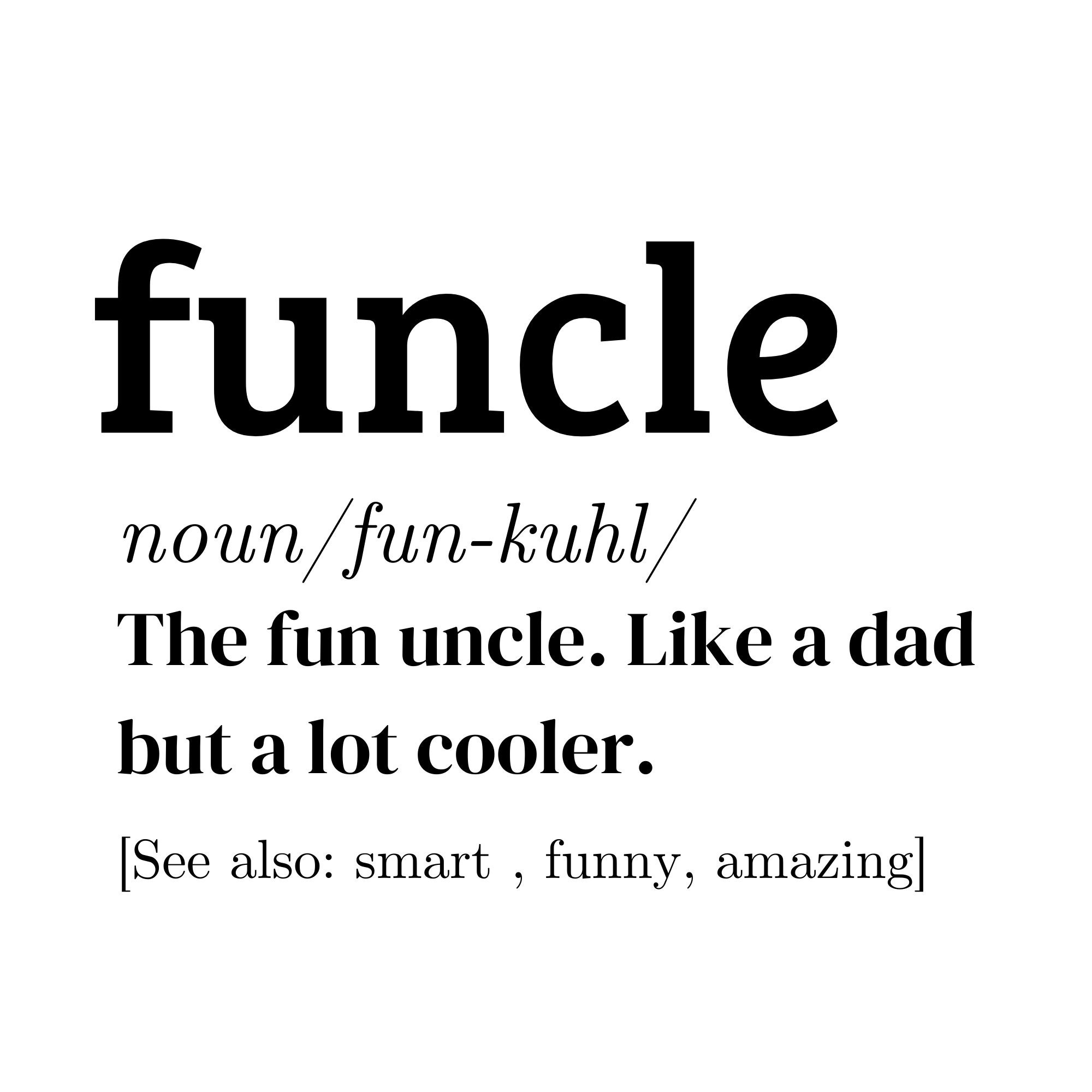 Funcle SVG Uncle Definition Svg Funny Uncle Svg Funkle Svg - Etsy