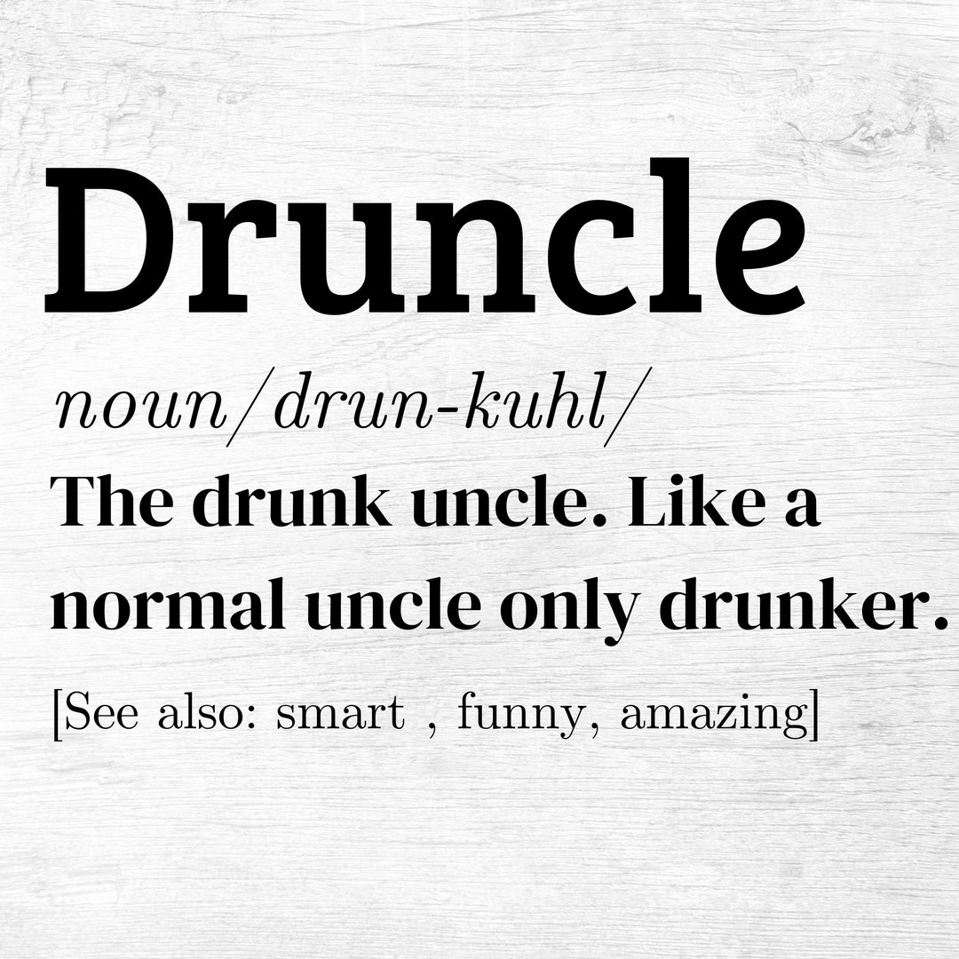 Druncle SVG Uncle Definition Svg Funny Uncle Svg Drunkle - Etsy Canada