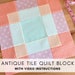 Antique Tile Quilt Block Pattern // Learn to Quilt // Quilting for ...
