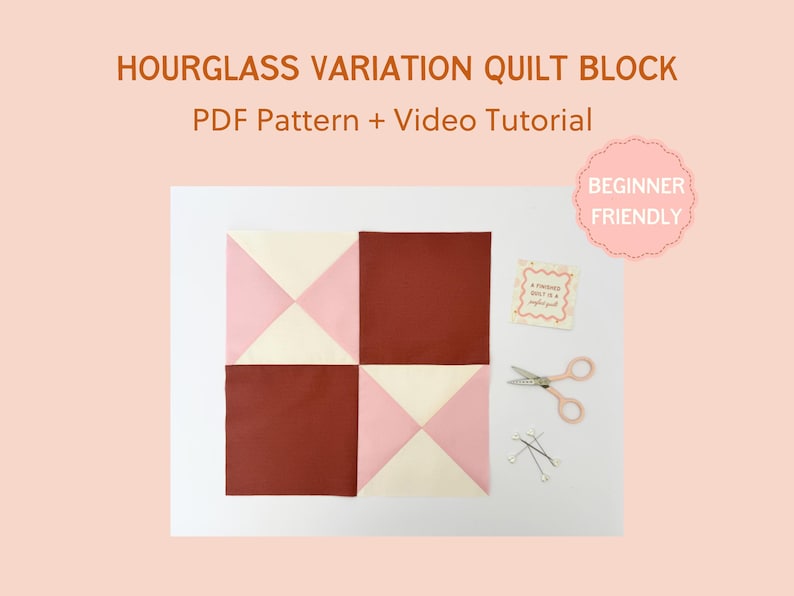Hourglass Variation Quilt Block Pattern – Classic Sampler Series (PDF ...
