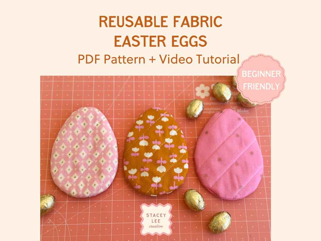 Reusable Fabric Easter Eggs Sewing Pattern – 3 Sizes (PDF Pattern) - Etsy