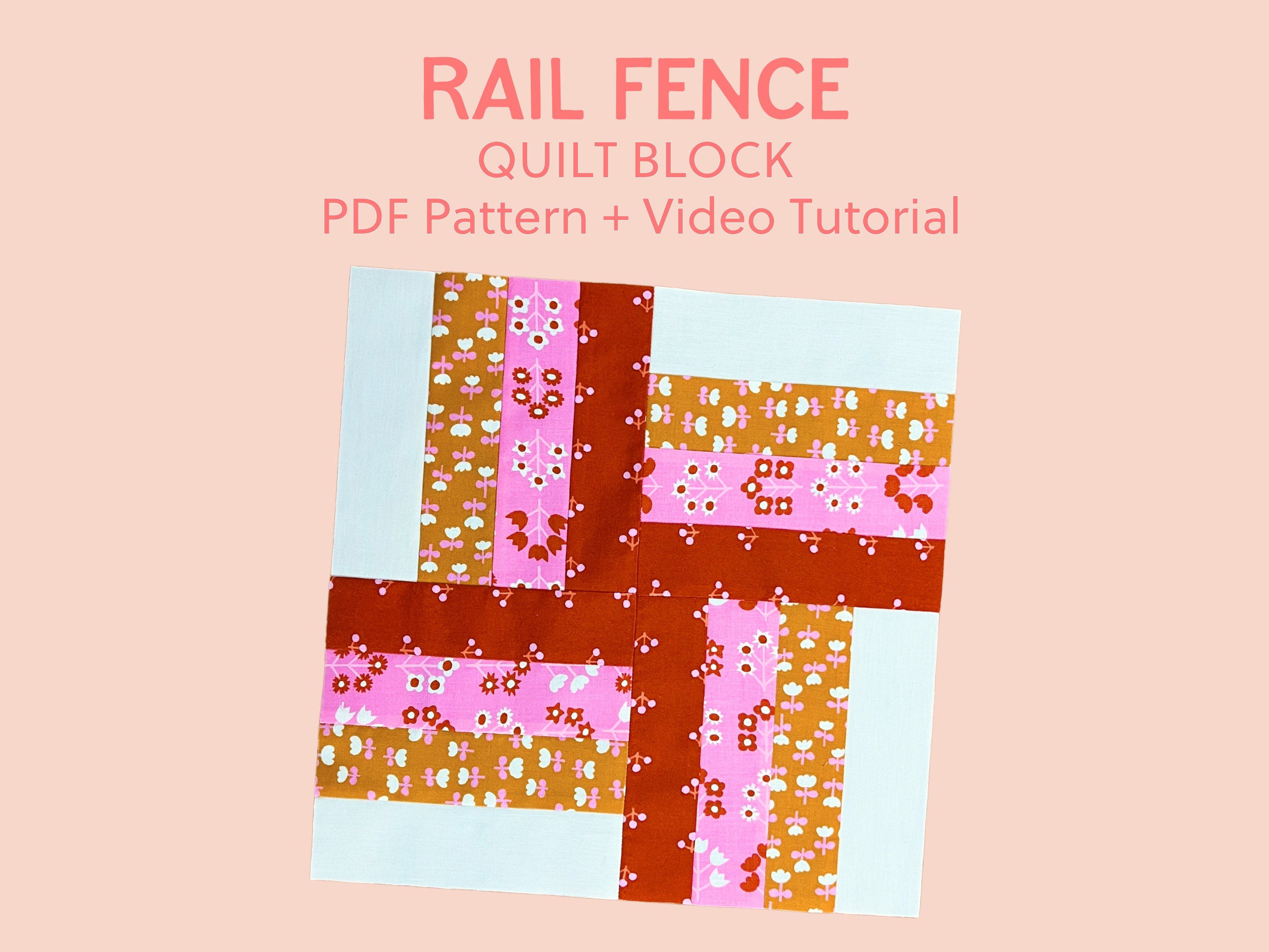 Rail Fence Quilt Block Pattern - With Video Tutorial - Learn to Quilt ...