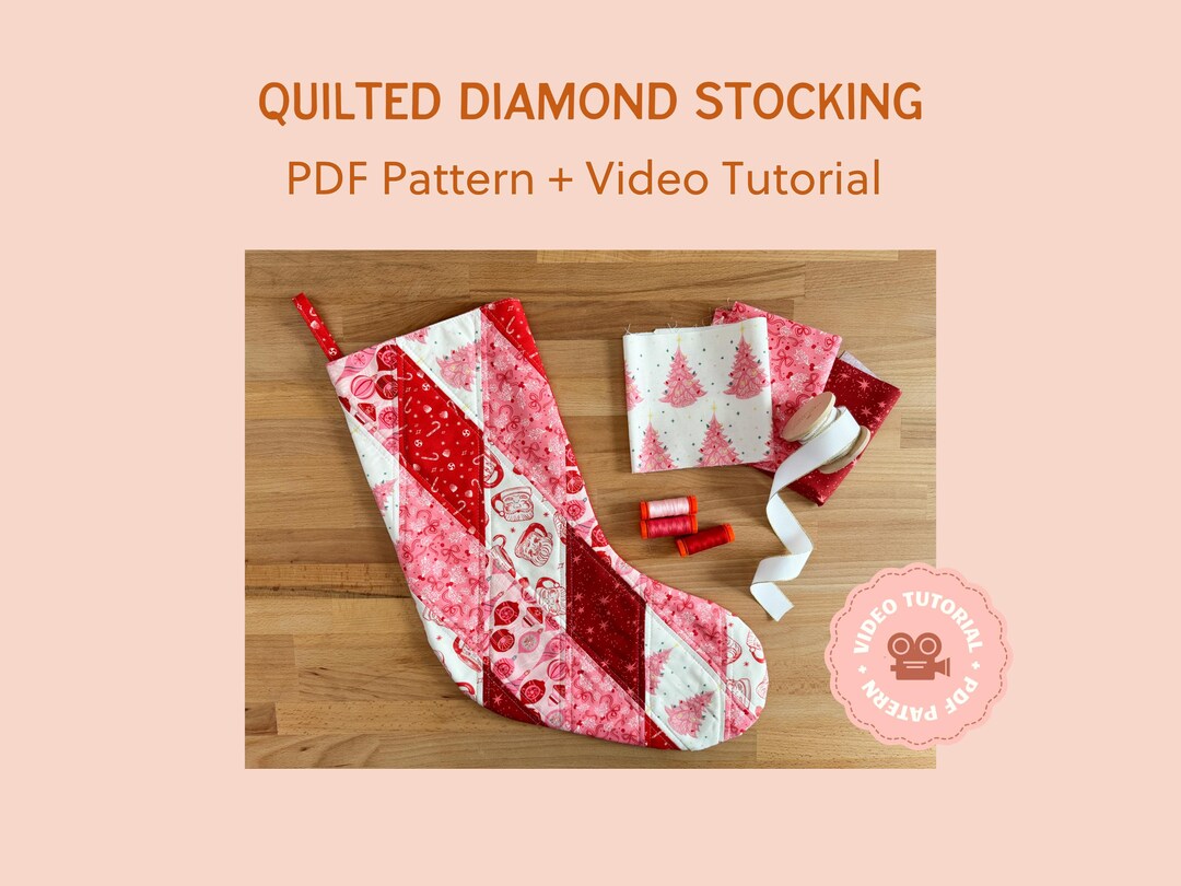 Diamond Quilted Christmas Stocking Pattern - Quilting Pattern - With ...